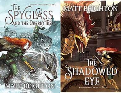 The Spyglass and the Cherry Tree (The Shadowland Chronicles Book 1) - Kindle edition by Beighton ...